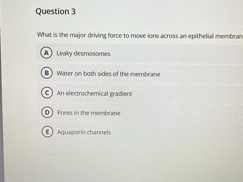 What is the major driving force to move ions | StudyX