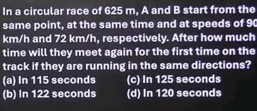 In a circular race of 625 m, A and B start | StudyX