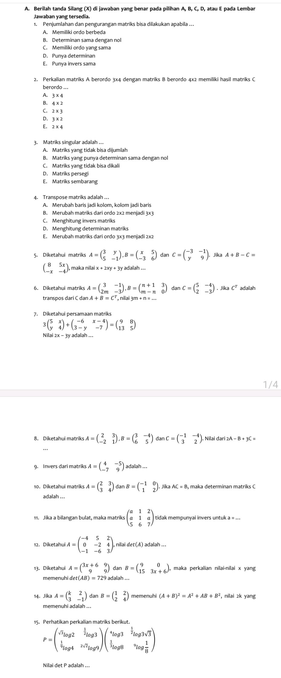 A. Berilah tanda Silang (X) di jawaban yang | StudyX