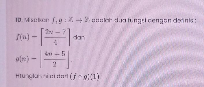 Misalkan $f, g: Z Z$ adalah dua fungsi | StudyX