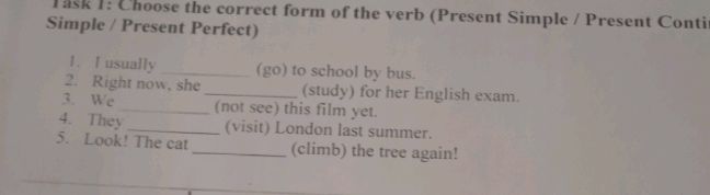 Task 1: Choose the correct form of the verb | StudyX