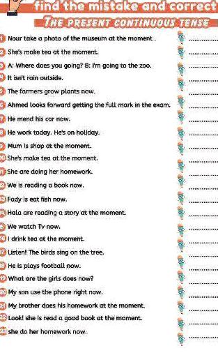 Find the mistake and correct. THE PRESENT | StudyX