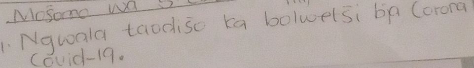 1. Ngwala taodiso ka bolwetsi ba Corona | StudyX