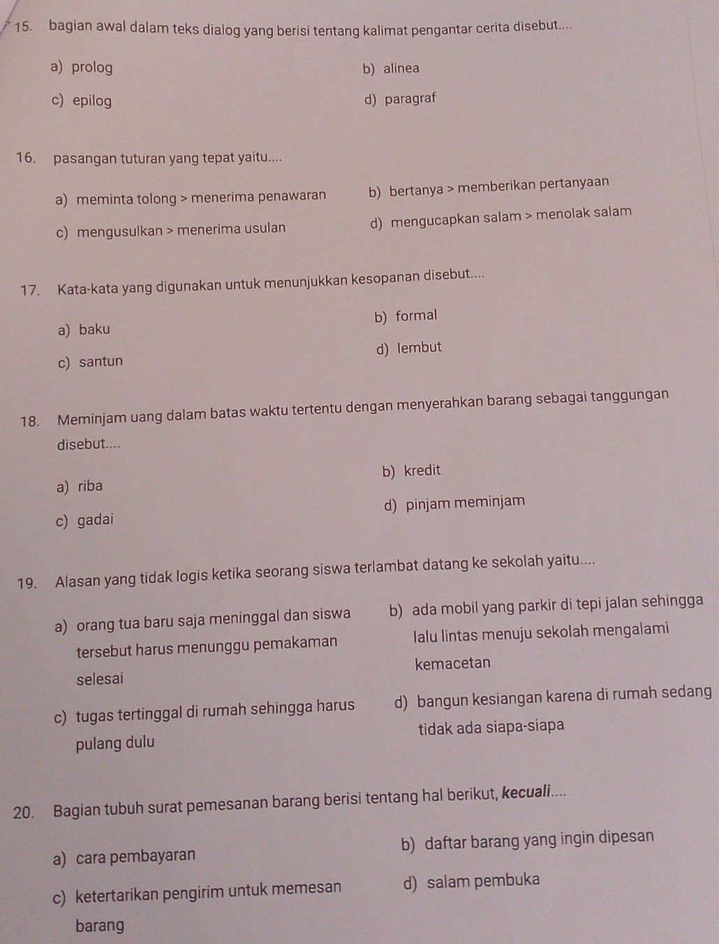 15. bagian awal dalam teks dialog yang | StudyX