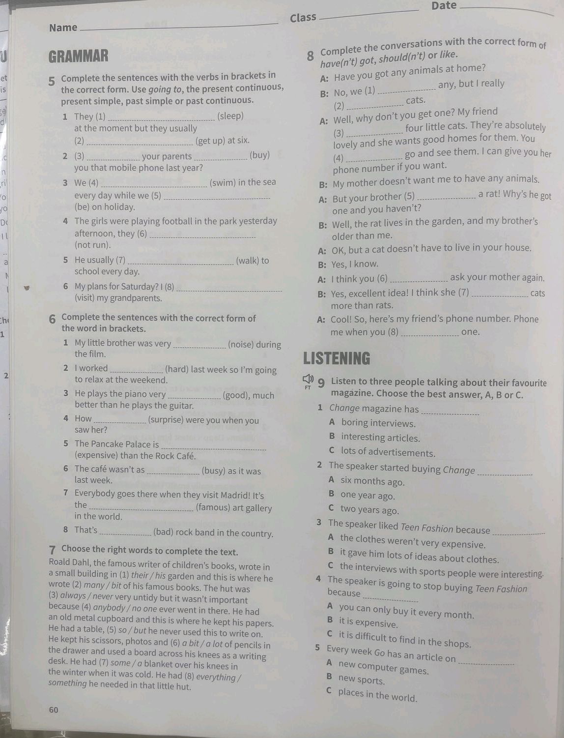 5 Complete the sentences with the verbs in | StudyX