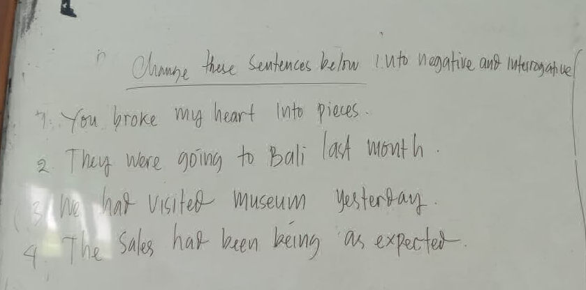 Change these sentences below into negative | StudyX