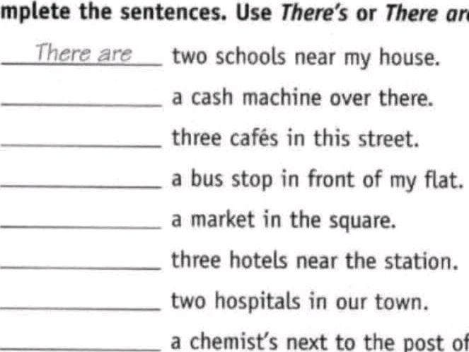 Complete the sentences. Use *There's* or | StudyX