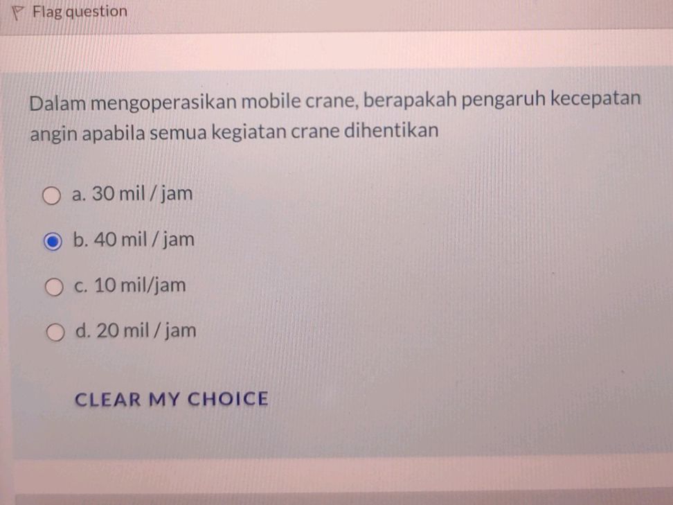 Dalam mengoperasikan mobile crane, berapakah | StudyX