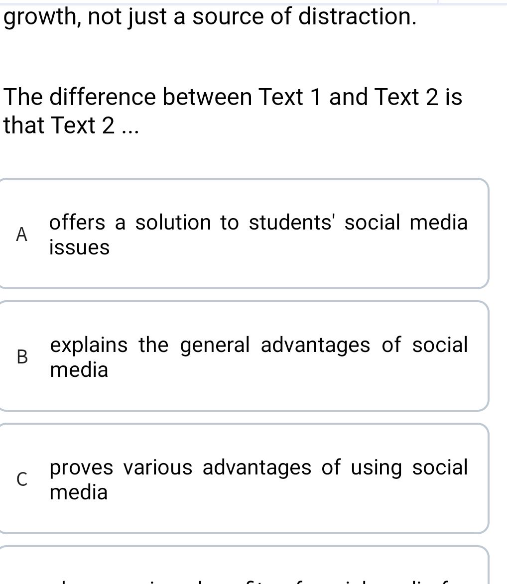 The difference between Text 1 and Text 2 is | StudyX