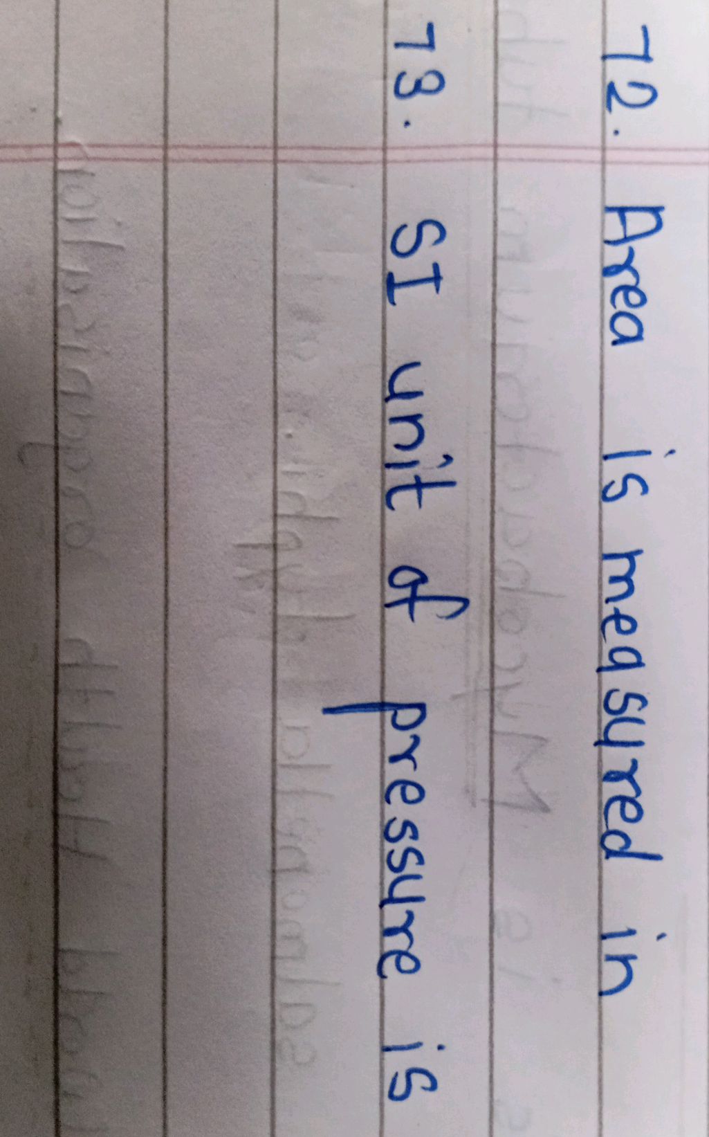 72. Area is measured in 73. SI unit of | StudyX