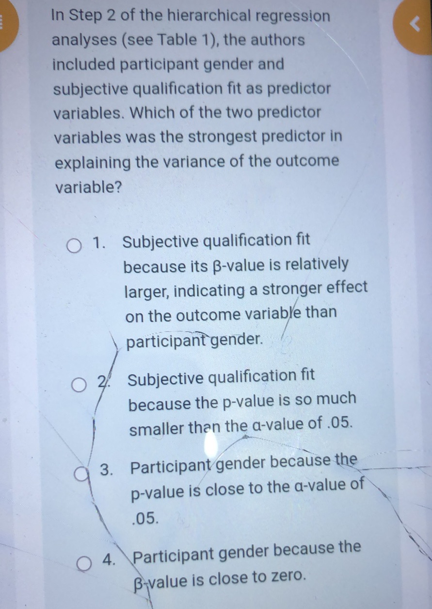 In Step 2 of the hierarchical regression | StudyX