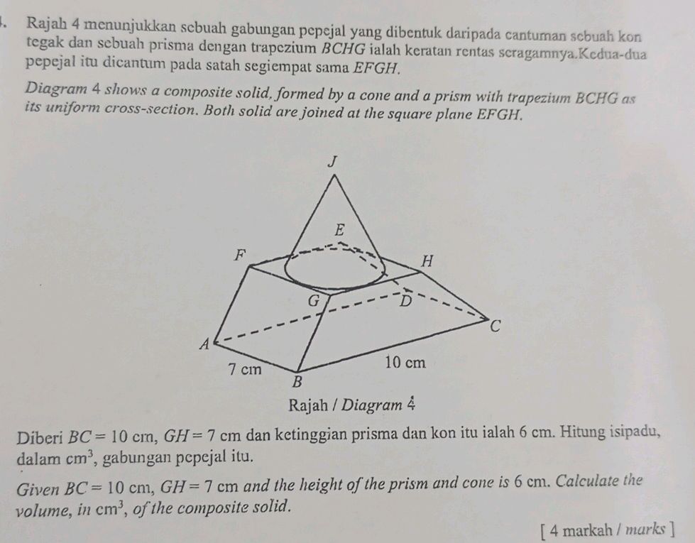 Rajah 4 menunjukkan sebuah gabungan pepejal | StudyX