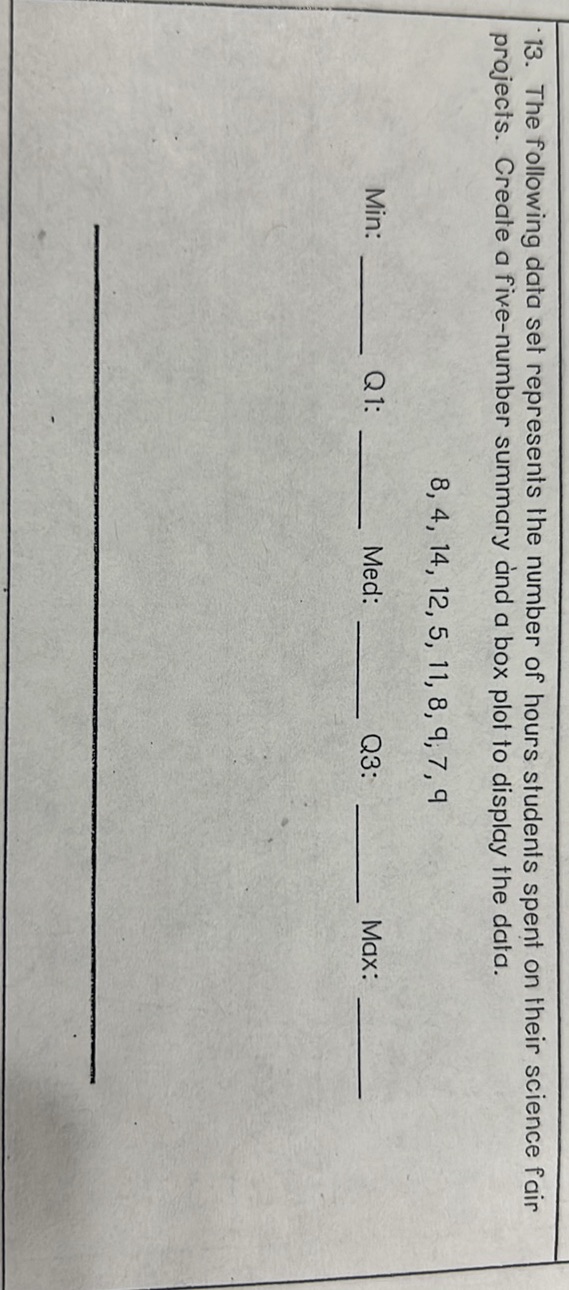 13. The following data set represents the | StudyX