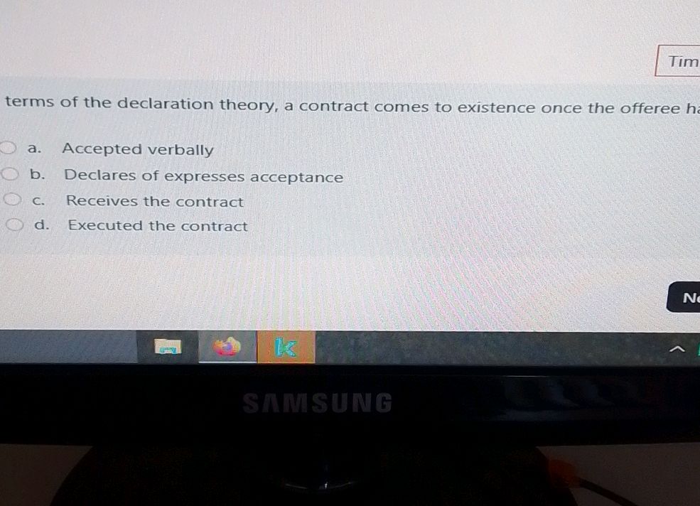 In terms of the declaration theory, a | StudyX