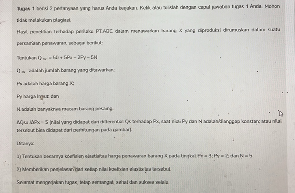Tentukan $Q_{sx} = 50 + 5Px - 2Py - 5N$ | StudyX