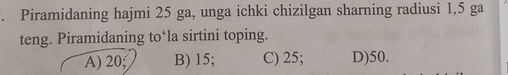 Piramidaning hajmi 25 ga, unga ichki | StudyX