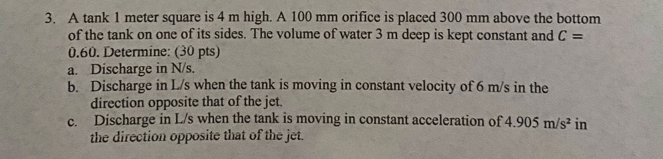 3. A tank 1 meter square is 4 m high. A 100 | StudyX