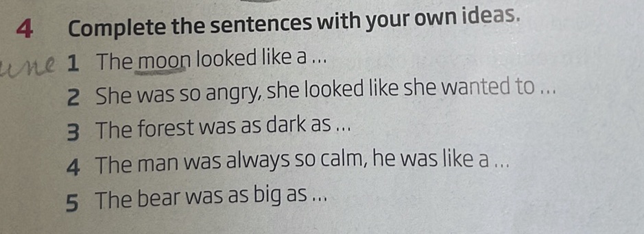 4 Complete the sentences with your own | StudyX