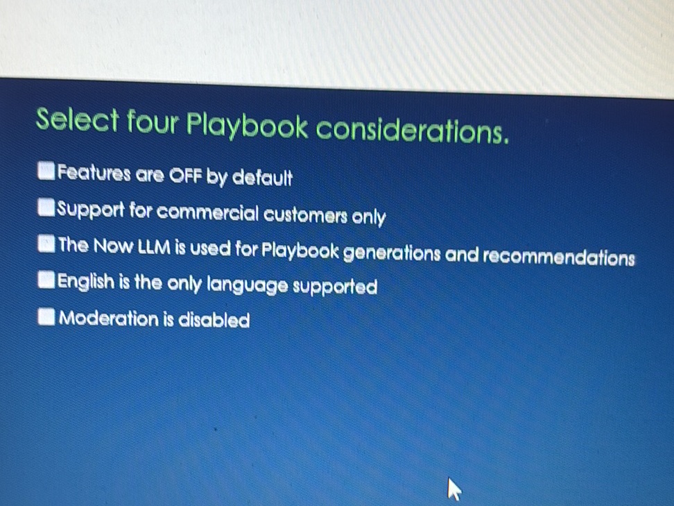 Select four Playbook considerations. | StudyX