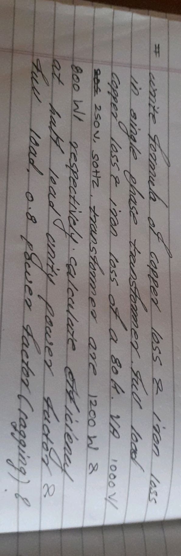 write formula of copper loss iron loss in | StudyX