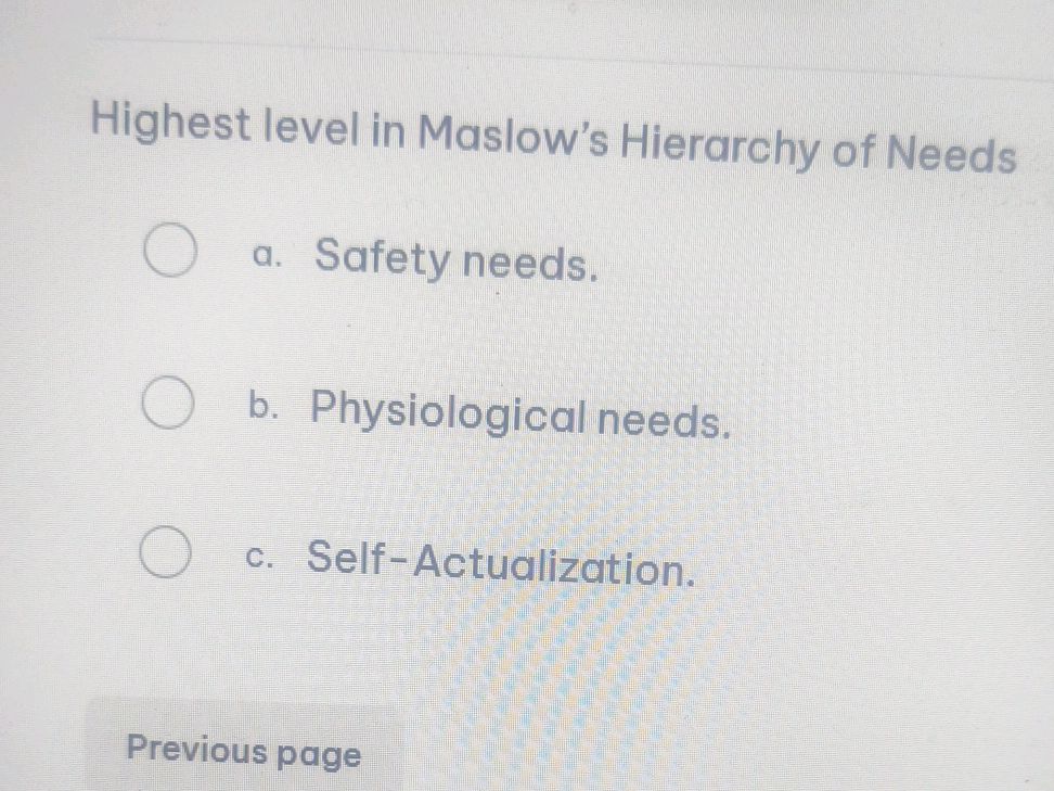 Highest level in Maslow's Hierarchy of Needs | StudyX