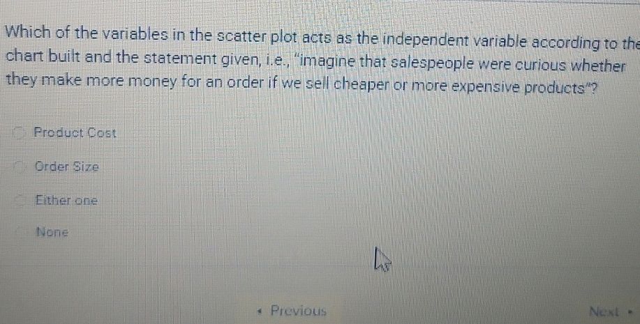 Which of the variables in the scatter plot | StudyX