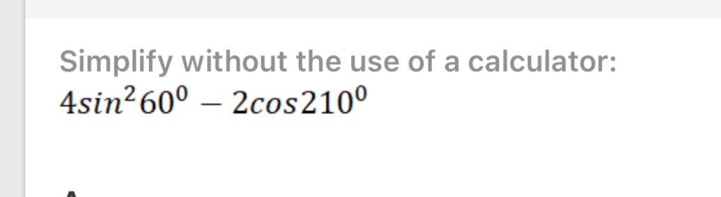 Simplify without the use of a calculator: | StudyX