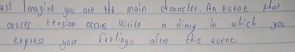 4.12 Imagine you are the main character. An | StudyX