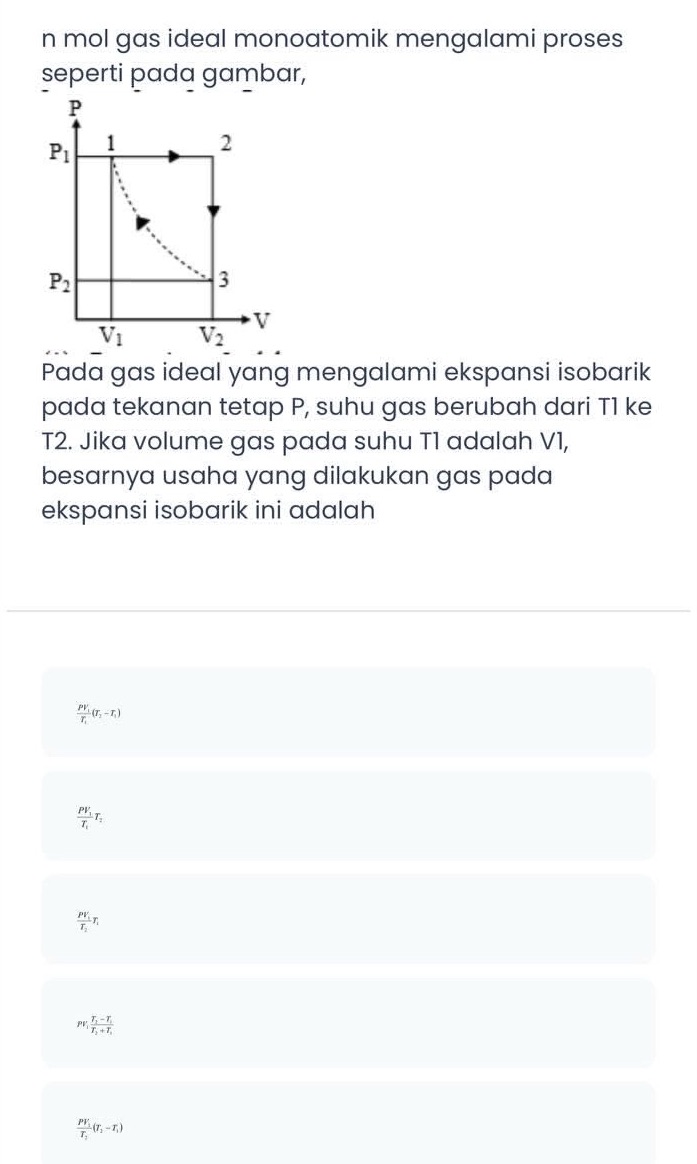 n mol gas ideal monoatomik mengalami proses | StudyX