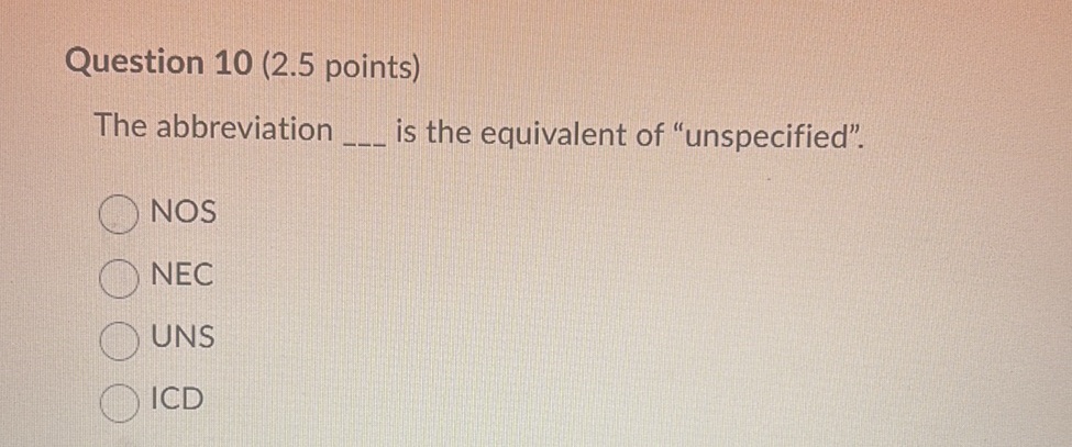 Question 10 (2.5 points) The abbreviation | StudyX