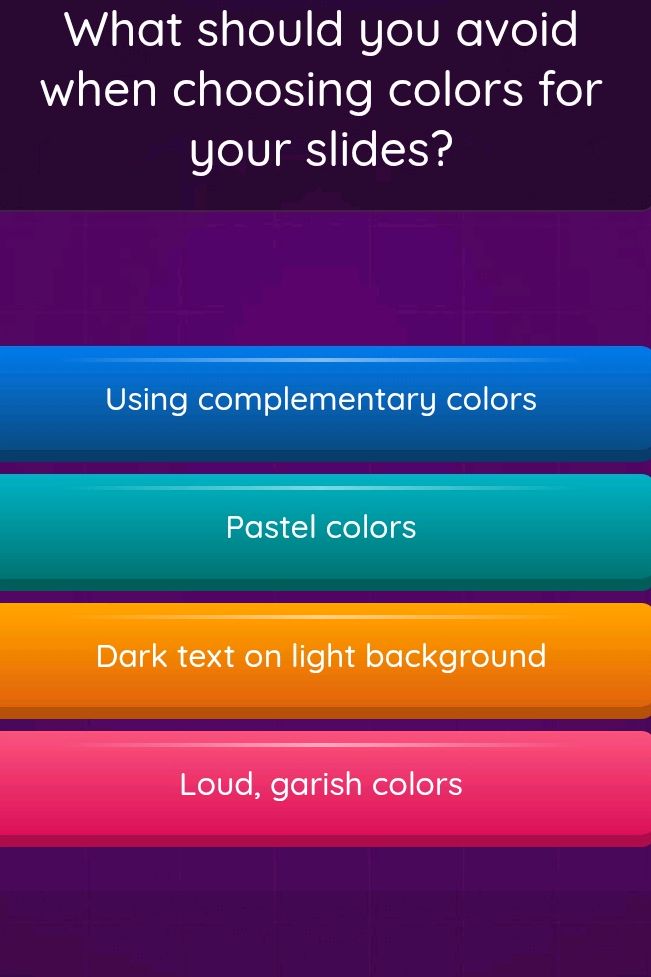 What should you avoid when choosing colors | StudyX
