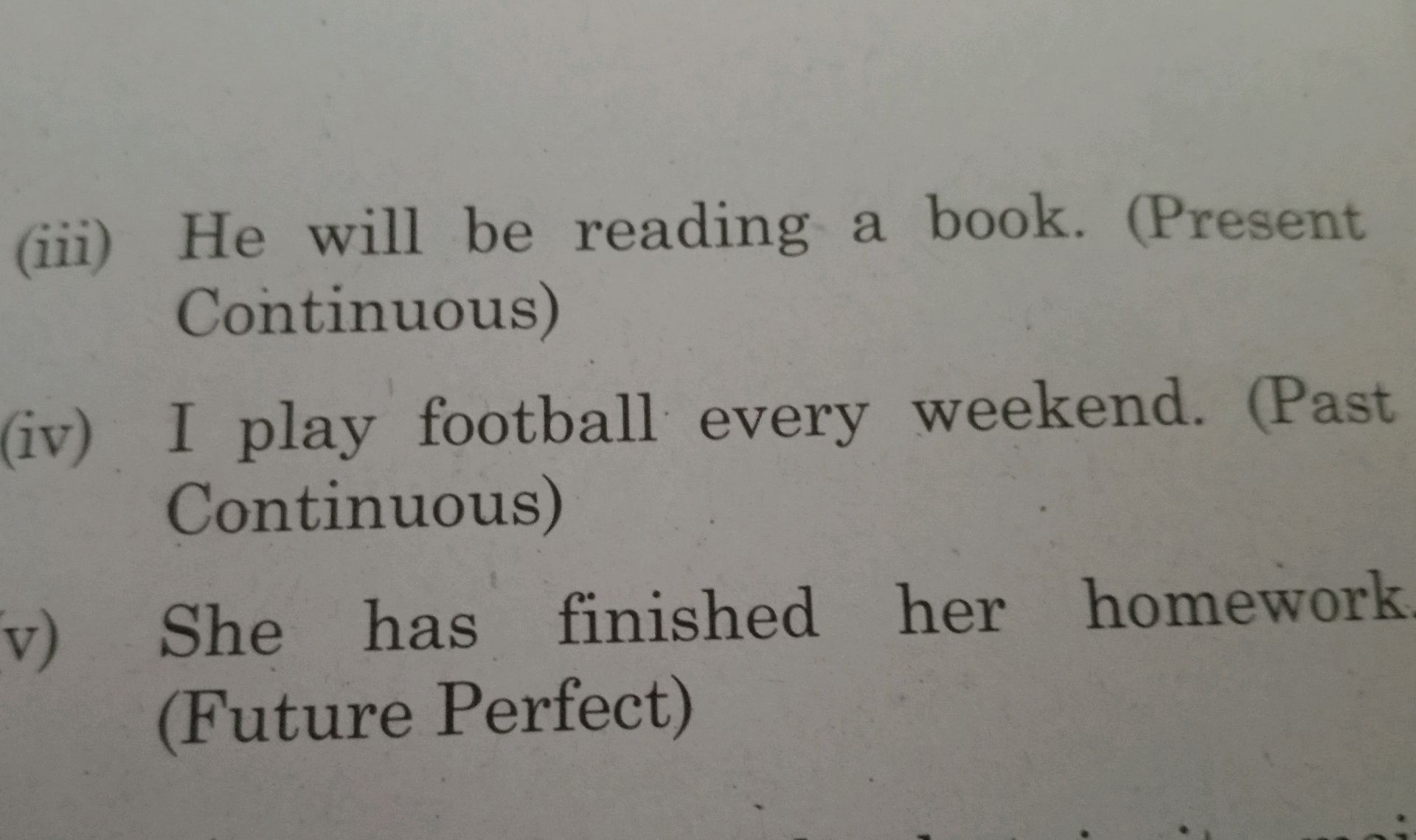 (iii) He will be reading a book. (Present | StudyX