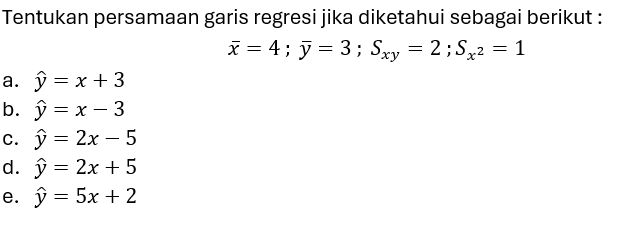 Tentukan persamaan garis regresi jika | StudyX