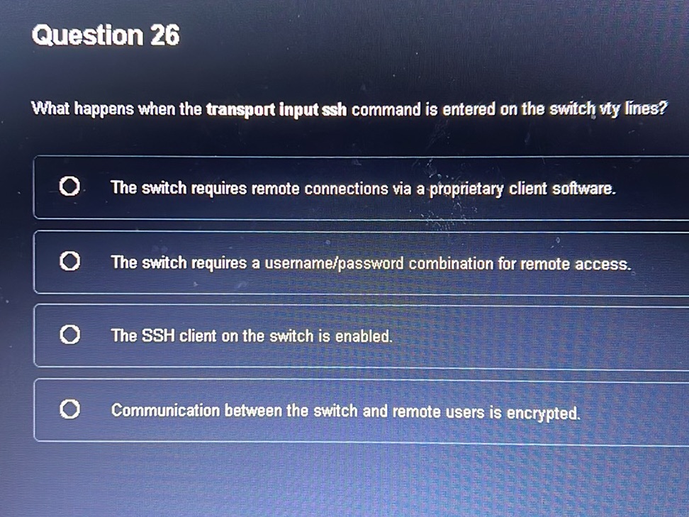 What happens when the transport input ssh | StudyX