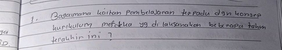 1. Bagaimana kaitan Pembelajaran terpadu dan | StudyX