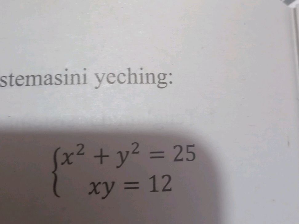 Solving System of Equations: x^2 + y^2 = 25 | StudyX