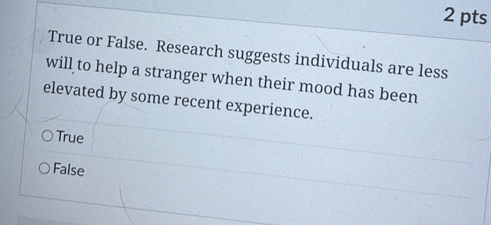 True or False. Research suggests individuals | StudyX