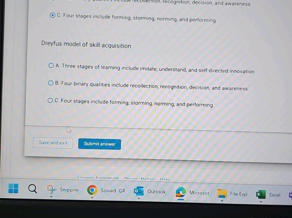 Dreyfus model of skill acquisition A. Three