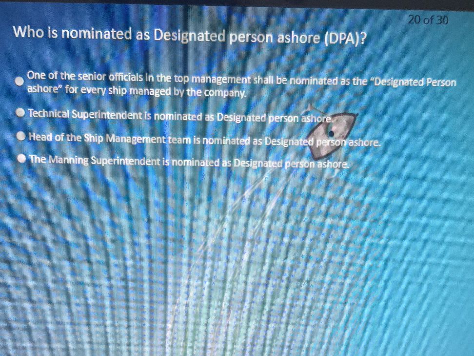 Who is nominated as Designated person ashore | StudyX