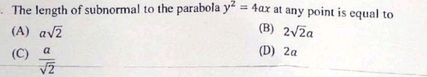 The length of subnormal to the parabola $y^2 | StudyX