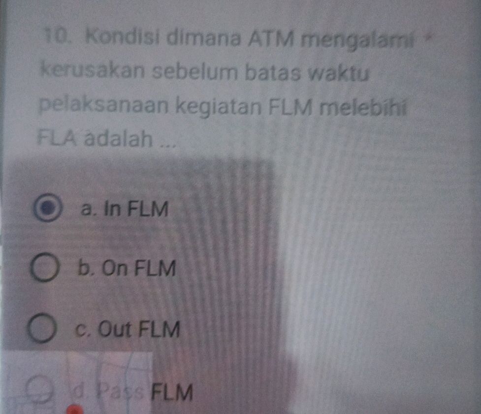 10. Kondisi dimana ATM mengalami kerusakan | StudyX