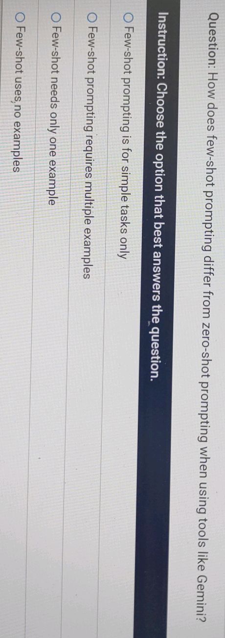 Question: How does few-shot prompting differ | StudyX