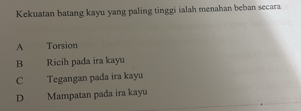 Kekuatan batang kayu yang paling tinggi | StudyX