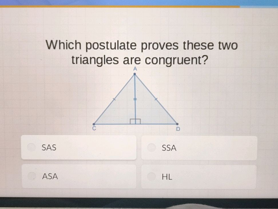 Which postulate proves these two triangles | StudyX