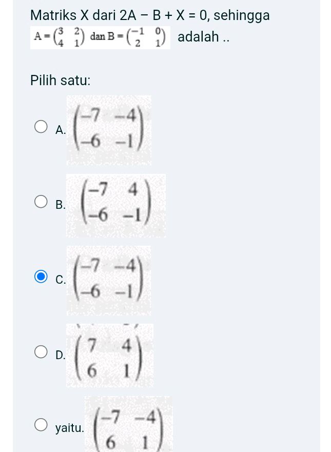 Matriks X dari 2A - B + X = 0, sehingga $A = | StudyX