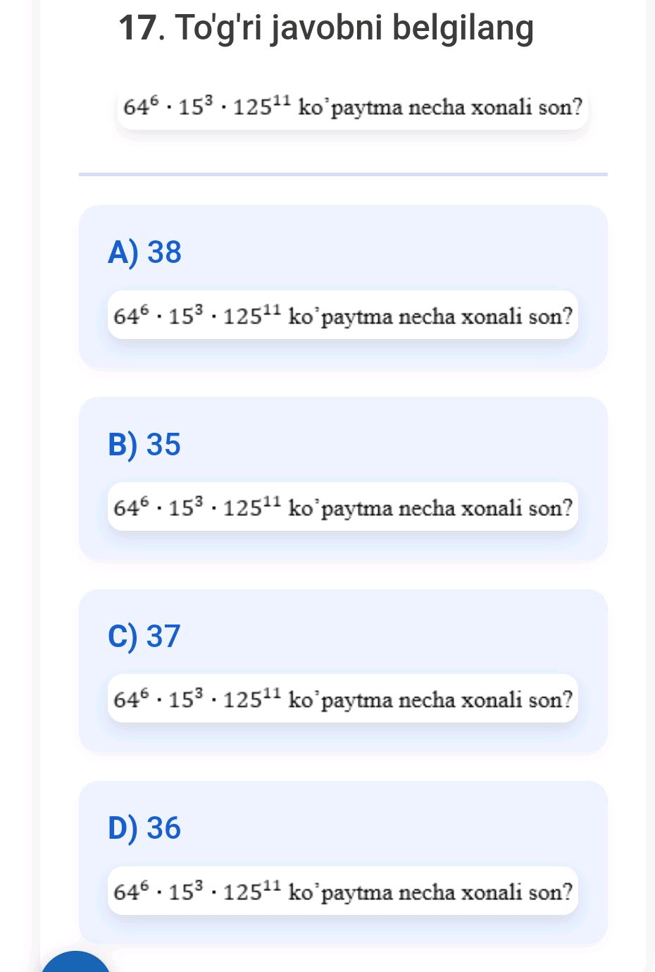 17. To'g'ri javobni belgilang $64^6 15^3 | StudyX