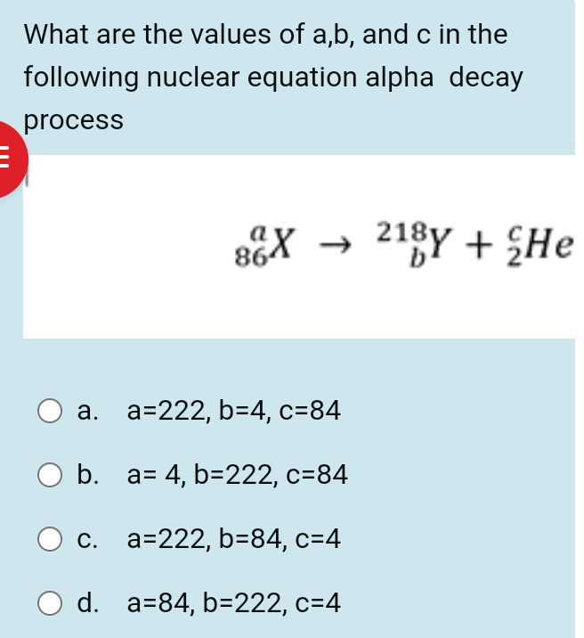 What are the values of a,b, and c in the | StudyX