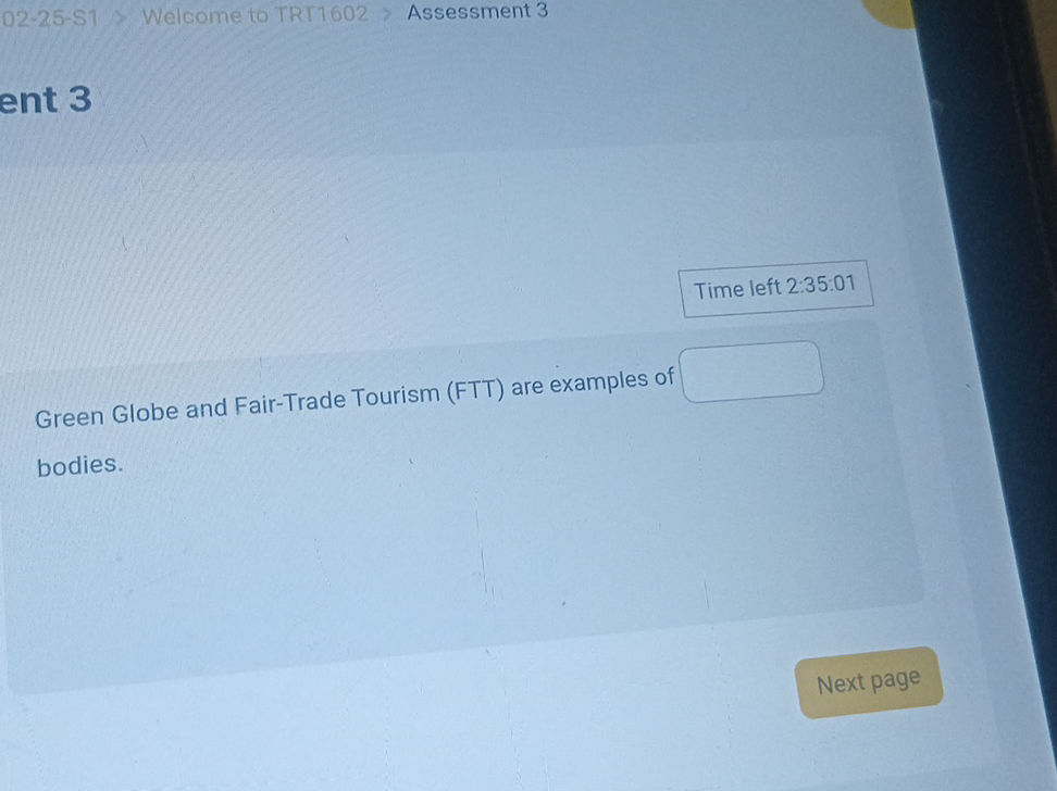 Green Globe and Fair-Trade Tourism (FTT) are | StudyX