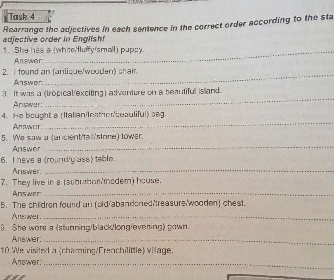 Rearrange the adjectives in each sentence in | StudyX