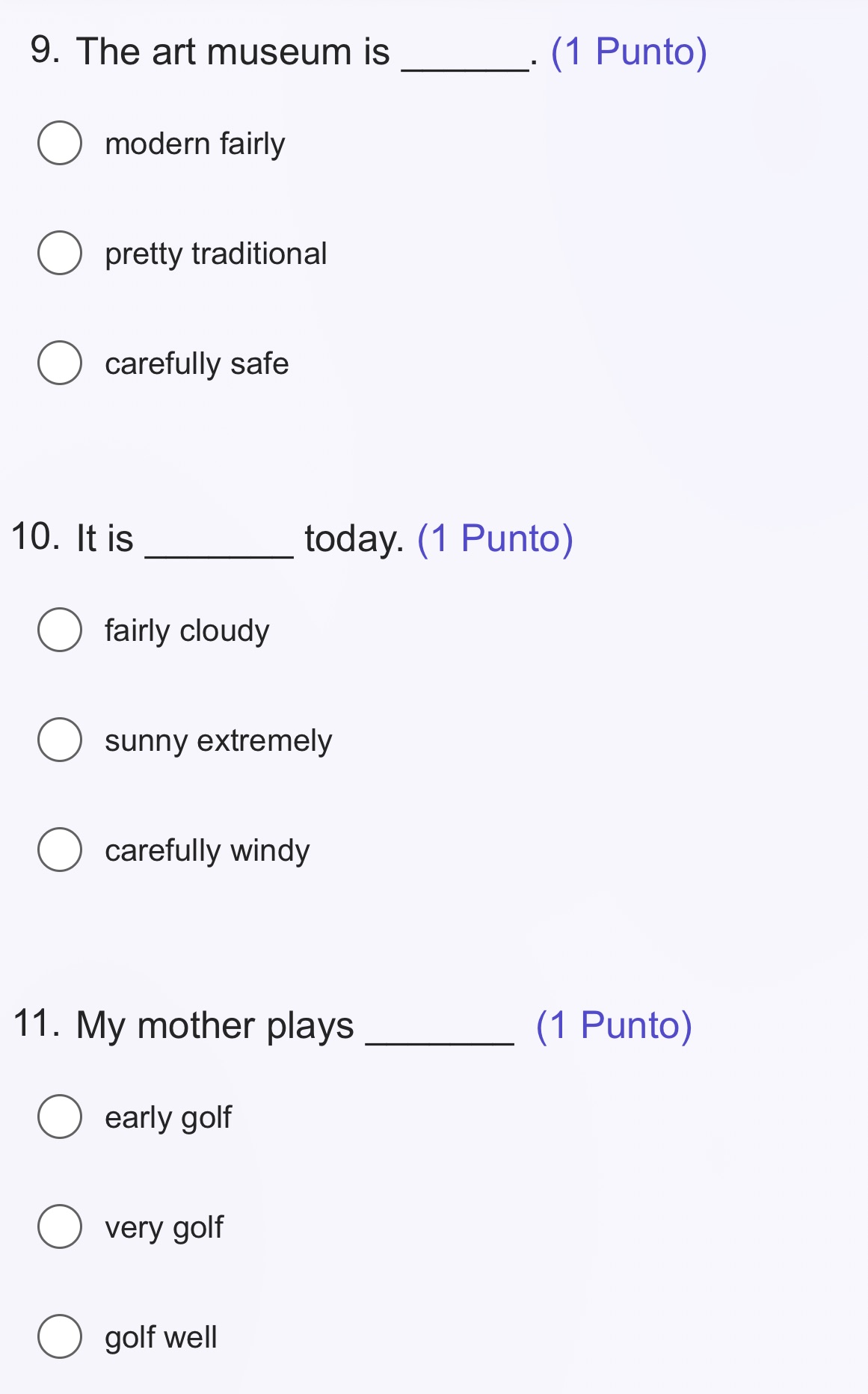 9. The art museum is modern fairly pretty | StudyX